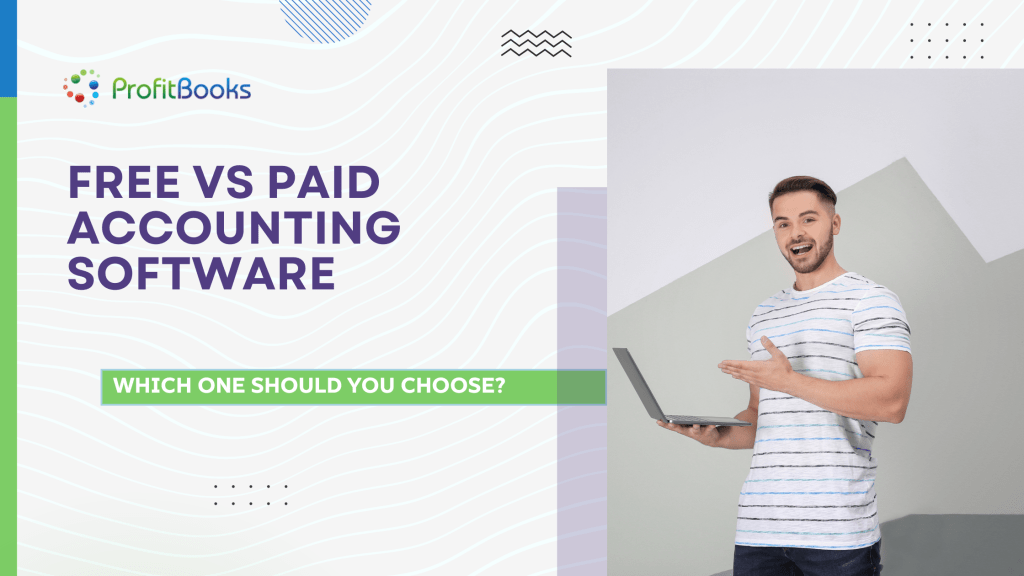 Free Vs Paid Accounting Software In India (Updated In 2026)