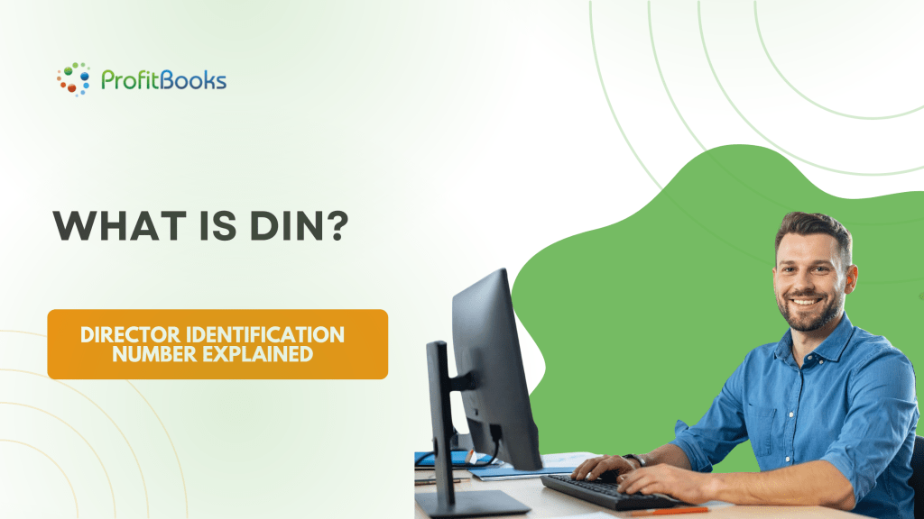 What Is DIN? Director Identification Number Explained - ProfitBooks.net