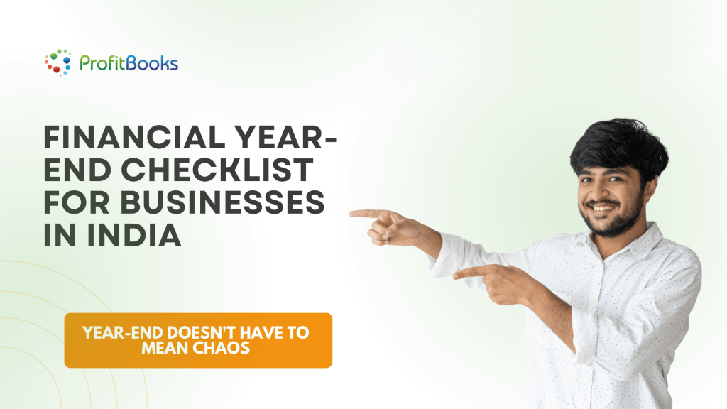 Financial Year-End Checklist For Businesses In India